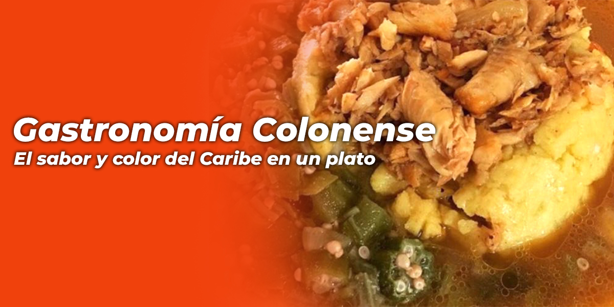 Gastronomía Colonense: El sabor del caribe Panameño! – Quiubo