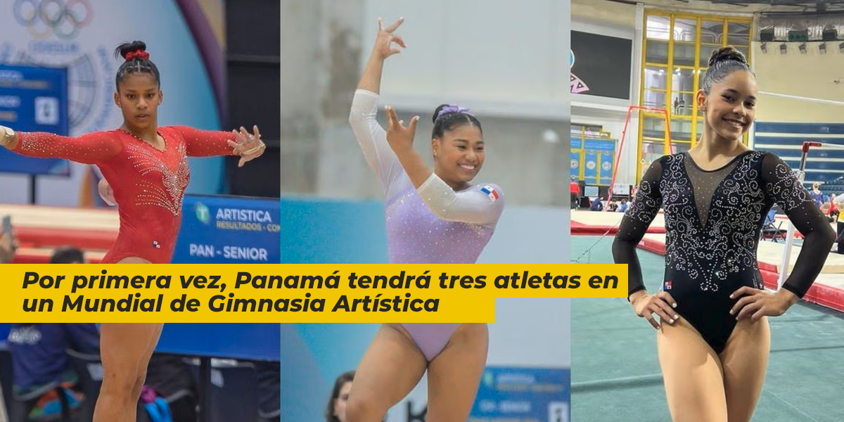Por primera vez, Panamá tendrá tres atletas en un Mundial de Gimnasia Artística - Quiubo