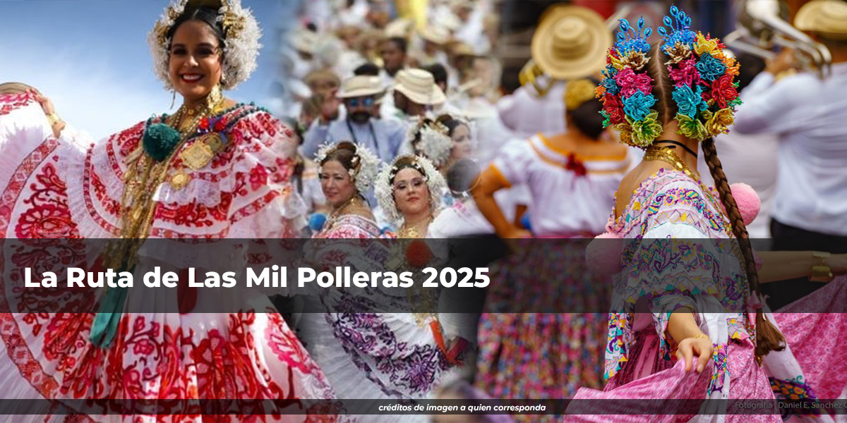 La Ruta de Las Mil Polleras 2025 - Quiubo